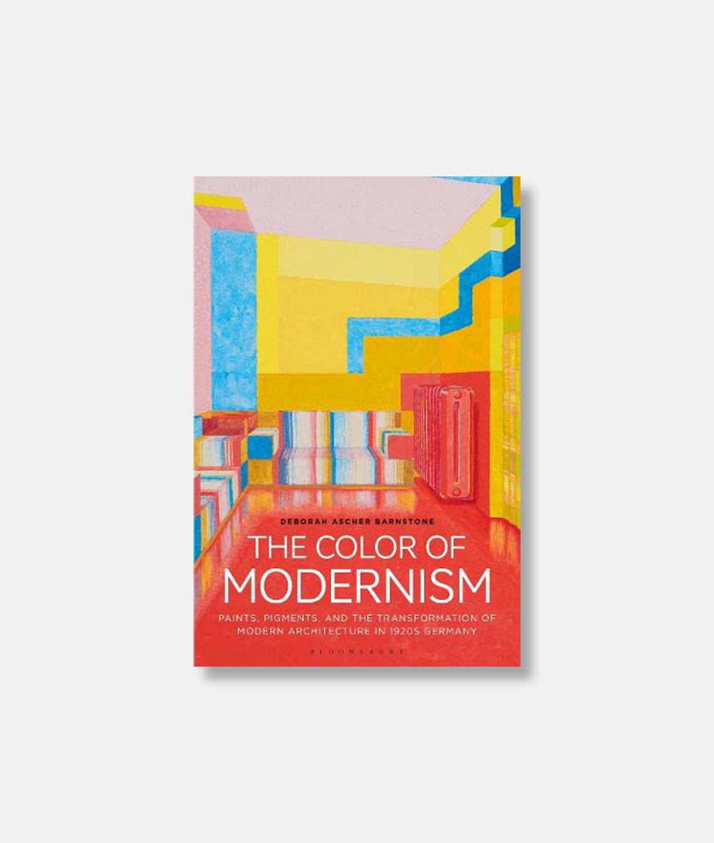 The Color of Modernism: Paints, Pigments, and the transformation of ...