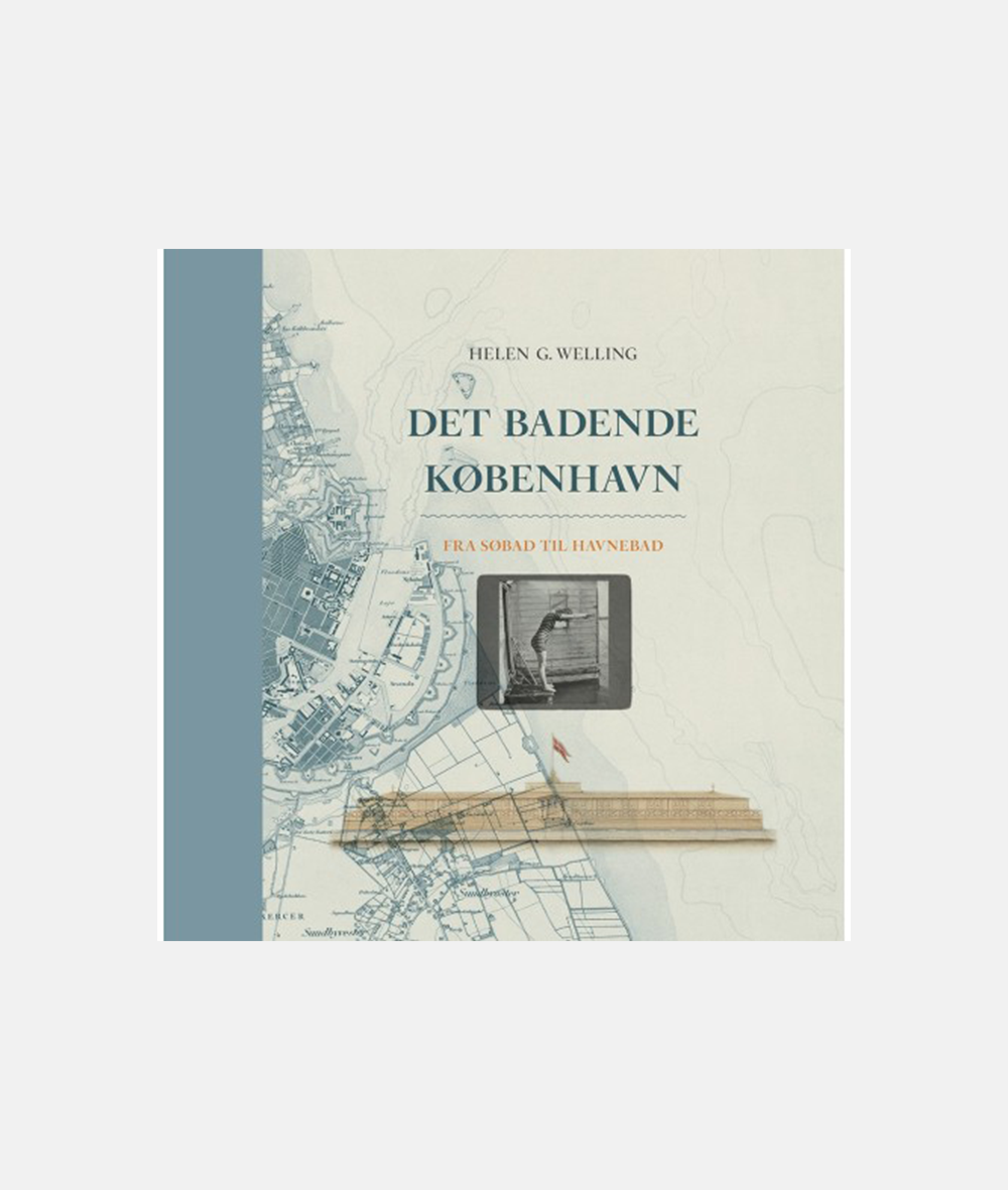 Det Badende København - Fra søbad til havnebad - Arkitektens Butik